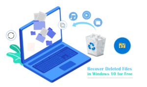 How to Recover Deleted Files in Windows 10 Free