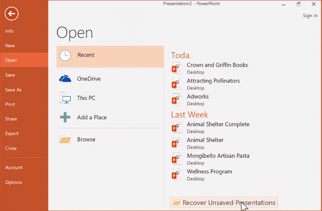 How to Recover Unsaved Presentations How to Recover Unsaved Presentations